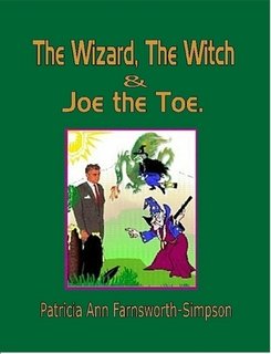The Wizard, the Witch & Joe the Toe: Patricia Ann Farnsworth-Simpson ...