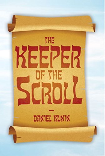 The Keeper of the Scroll - Kindle edition by Kunin, Daniel. Children ...
