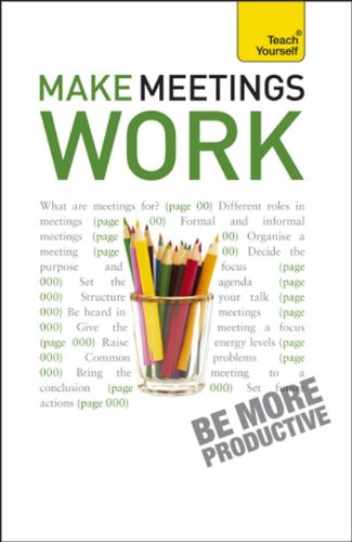 Make Meetings Work: A Teach Yourself Guide: Mannering, Karen ...