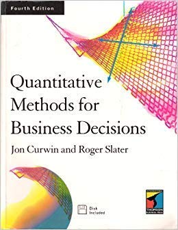 Amazon.com: Quantitative Methods for Business Decisions: 9781861520272: john-curwin-roger-slater ...