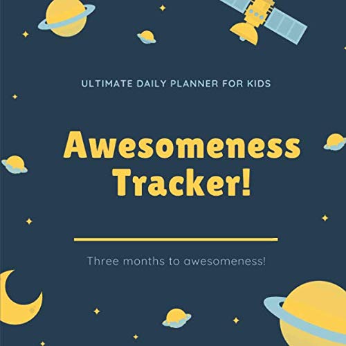 Awesomeness Tracker - Planner for Kids: Planners, Kidtrax ...