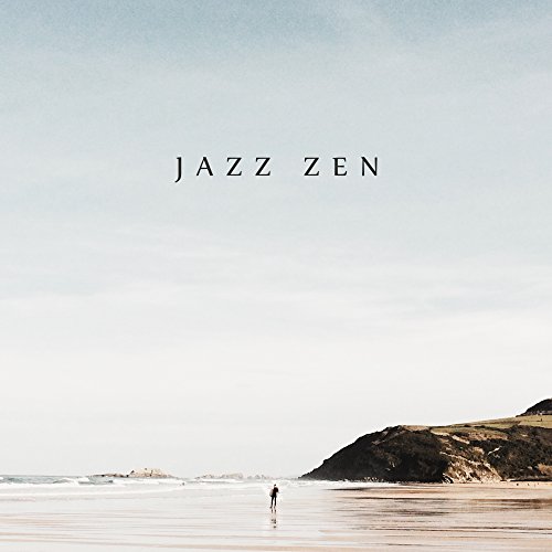 Amazon Music - Alternative Jazz LoungeのJazz Zen - Amazon.co.jp