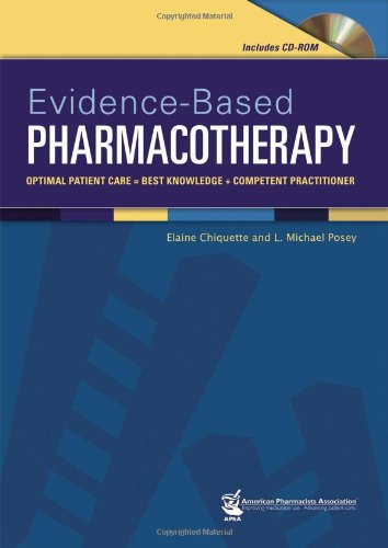 Evidence-based Pharmacotherapy: Optimal Patient Care = Best Knowledge ...