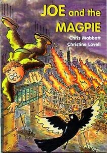 Joe and the Magpie: Christopher Mabbott, Chris Lovell: 9781857951950 ...