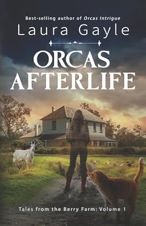Amazon.com: Orcas Afterlife (Tales from the Berry Farm): 9781636322087 ...