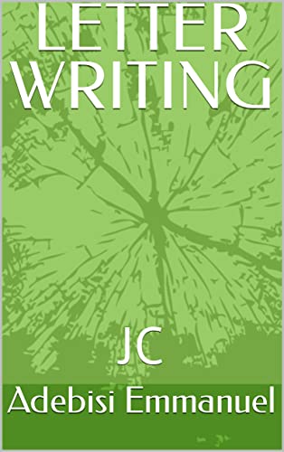 Amazon.com: LETTER WRITING : JC eBook : Emmanuel , Adebisi : Kindle Store
