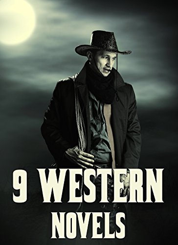 9 Western Novels: Boxed set - Kindle edition by Brand, Max, Grey, Zane ...