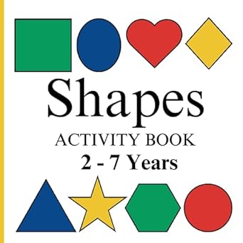Amazon.com: Shapes Activity Book 2-7 Years: Colourful Fun Workbook for ...