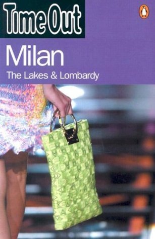 Time Out Milan: The Lakes & Lombardy (Time Out Guide): Time Out ...
