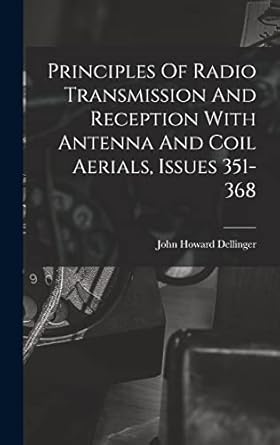 Principles Of Radio Transmission And Reception With Antenna And Coil ...