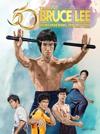 50 Years of Bruce Lee: Remembering the Legend: Chung, Vincent: 9798398930849: Books - Amazon.ca