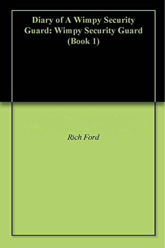 Diary of A Wimpy Security Guard: Wimpy Security Guard (Book 1) - Kindle ...