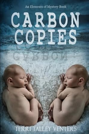 Carbon Copies (Carbon Copy Saga): Venters, Terri Talley: 9798304356411 ...