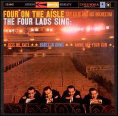 Four on the Aisle: The Four Lads, Cole Porter, Andy Hummel, Connie ...