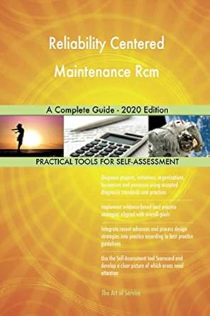 Reliability Centered Maintenance Rcm A Complete Guide - 2020 Edition ...