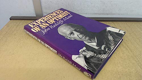 Experiences of an optimist: The memoirs of John Redcliffe-Maud ...