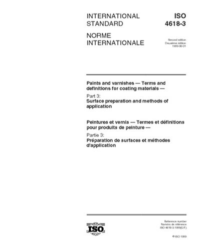 ISO 4618-3:1999, Paints and varnishes - Terms and definitions for ...