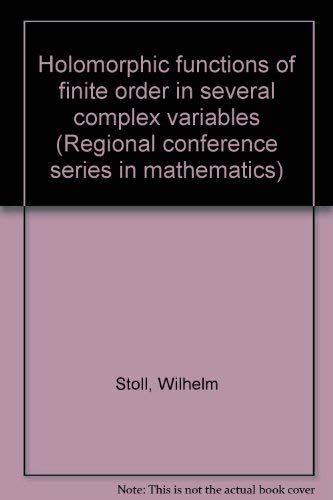 Buy Holomorphic functions of finite order in several complex variables (Regional conference ...
