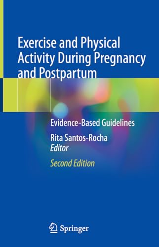 『Exercise and Physical Activity During Pregnancy and Postpartum ...
