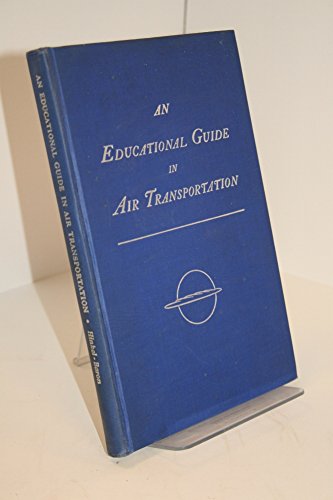 An Educational Guide In Air Transportation: HINKEL, Ralph E. (prepared ...