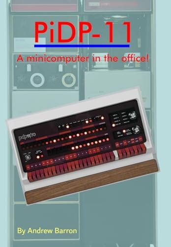 Amazon | PiDP-11: A minicomputer in the office! (Radio Today guides ...