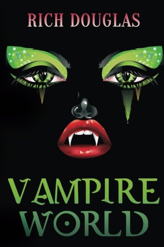 Book review of Vampire World - Readers' Favorite: Book Reviews and ...