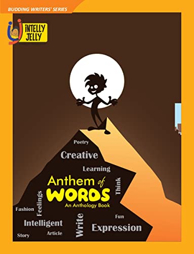 Anthem of Words eBook : 'Aryan Bhalotia', 'Aarvi Tiwari', 'Aanya ...