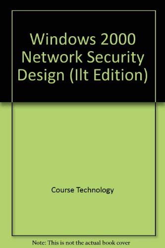 Course Ilt Windows 2000 Network Security Design: Macromedia Inc: 9780619148171: Amazon.com: Books