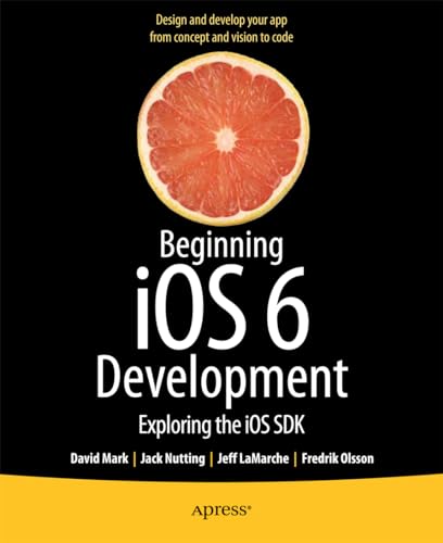 Beginning iOS 6 Development: Exploring the iOS SDK | Amazon price ...