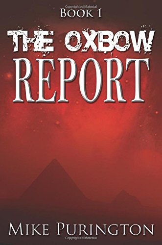 The Oxbow Report: Purington, Mike: 9781598863505: Amazon.com: Books