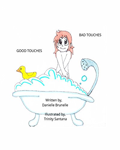Amazon.com: Good touches Bad touches eBook : Brunelle, Danielle ...