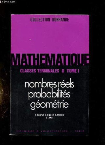 Amazon.in: Buy MATHEMATIQUE. TOME 1: NOMBRES REELS, PROBABILITES ...