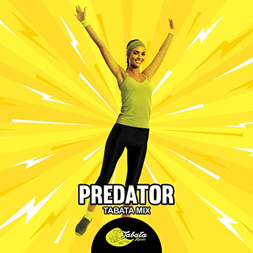 Play Predator (Tabata Mix) by Tabata Music on Amazon Music Unlimited