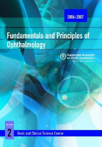 Fundamentals and Principles of Ophthalmology (Section 2) (Basic and ...