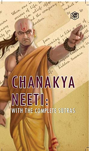 Chanakya Neeti: With The Complete Sutras eBook : Chanakya: Amazon.in: Books