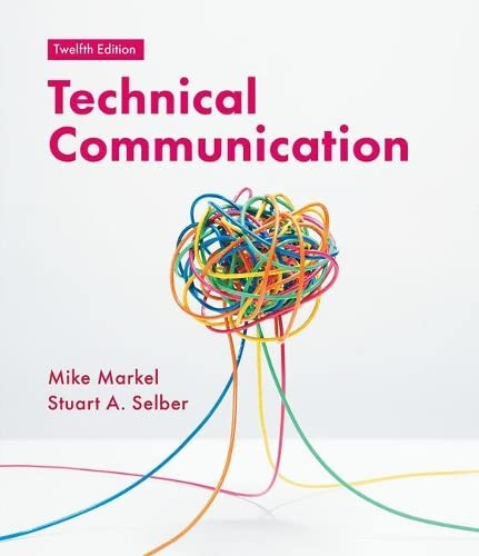 Technical Communication 12e: Markel, Mike: 9781319187514: Amazon.com: Books