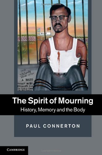 The Spirit of Mourning: History, Memory and the Body - Kindle edition ...