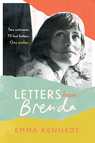 Letters From Brenda: Two suitcases. 75 lost letters. One mother. eBook ...