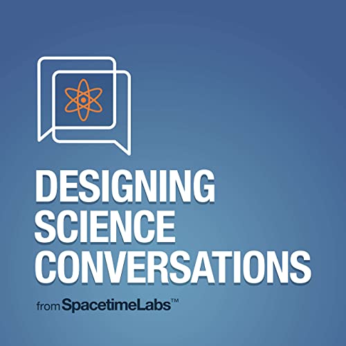 Designing Science Conversations : SpacetimeLabs: Amazon.in: Audible ...