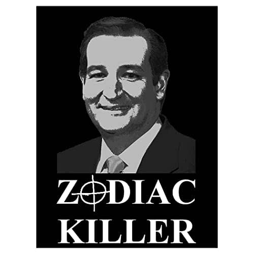 Amazon.com: Meme Ted Cruz Is The Zodiac Killer Poster Wall Art Print ...