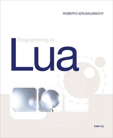 Programming In Lua: Ierusalimschy, Roberto: 9788590379812: Amazon.com: Books