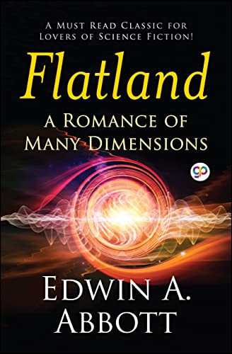 Flatland: A Romance of Many Dimensions eBook : Edwin A. Abbott, GP ...