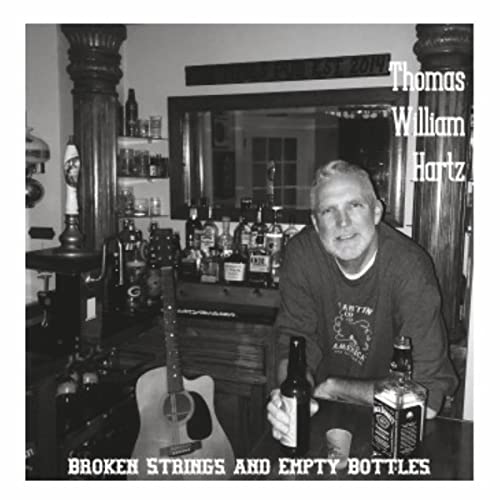 Amazon Music - Thomas William HartzのBroken Strings and Empty Bottles ...