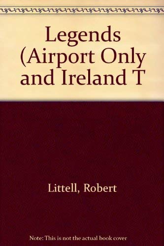 Legends: Robert Littell: 9780715634622: Amazon.com: Books