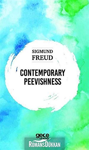 Comtemporary Peevishness: Sigmund Freud: 9786257836449: Amazon.com: Books