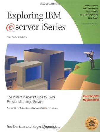 Exploring IBM eServer iSeries: The Instant Insider's Guide to IBM's ...