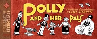 LOAC Essentials Volume 3: Polly and Her Pals 1933: Sterrett, Cliff ...