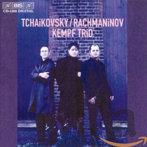 Tchaikovsky: Piano Trio; Rachmaninov: Trio élégiaque No. 1: Kempf Trio ...