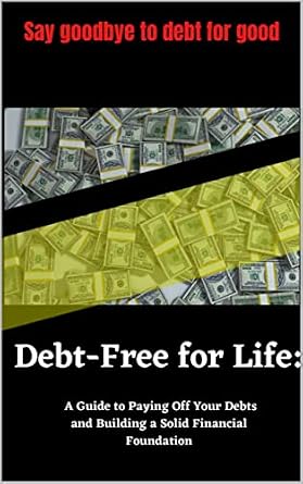 Amazon.com: Debt free for Life: Paying off Money Owed and Saving for a ...