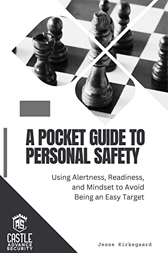 Amazon.com: A Pocket Guide to Personal Safety: Using Alertness ...